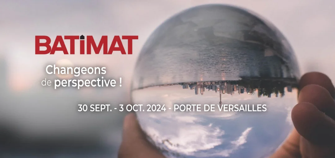 Batimat 2024 : Le rendez-vous incontournable des professionnels du ...